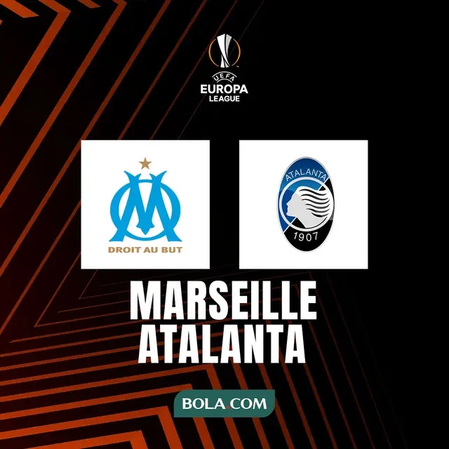 Prediksi Marseille Vs Atalanta di Semifinal Liga Europa: Mengejar ...