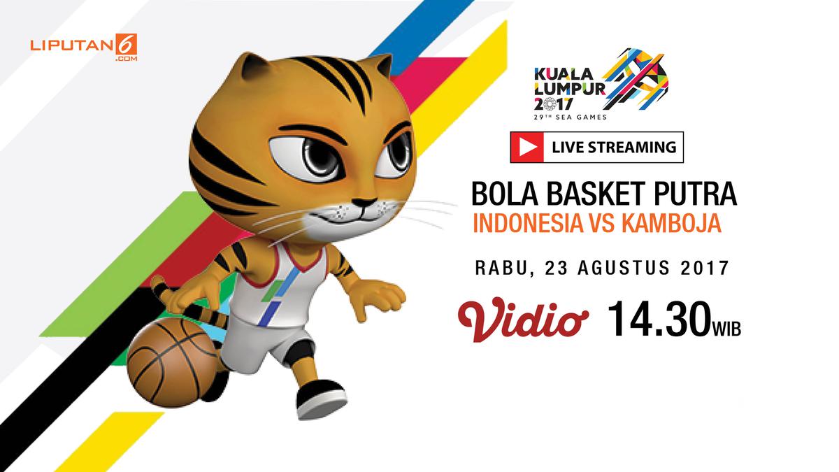 Saksikan Live Streaming Basket Putra: Indonesia Vs Kamboja - Bola ...