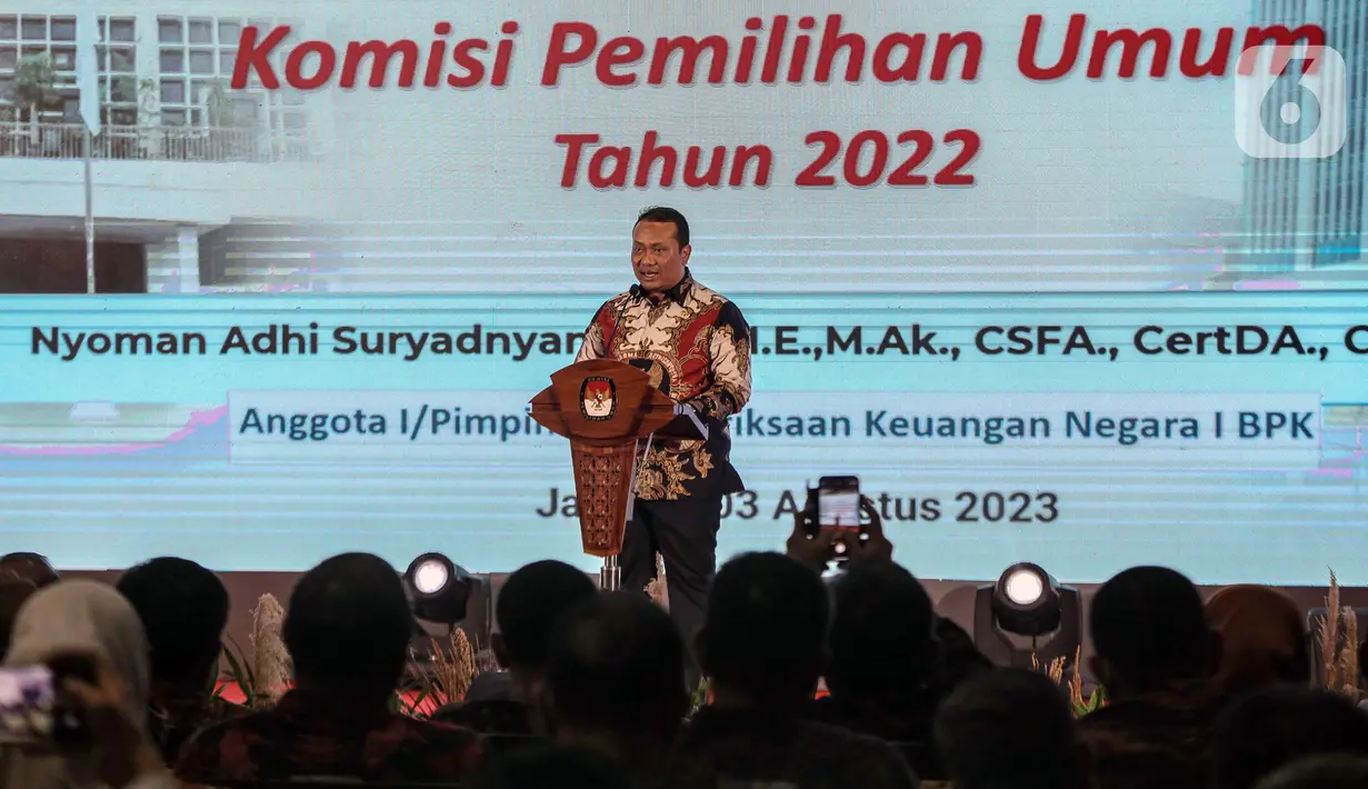 BPK Serahkan Laporan Hasil Pemeriksaan Keuangan KPU Tahun 2022 - Foto Liputan6.com