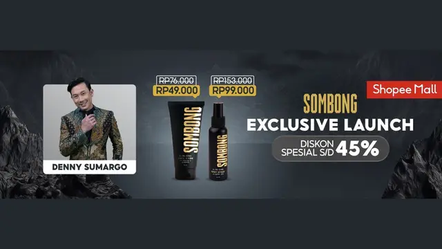 Brand Lokal SOMBONG, Produk Perawatan Khusus Pria dari Denny Sumargo Hadir Eksklusif di Shopee ...