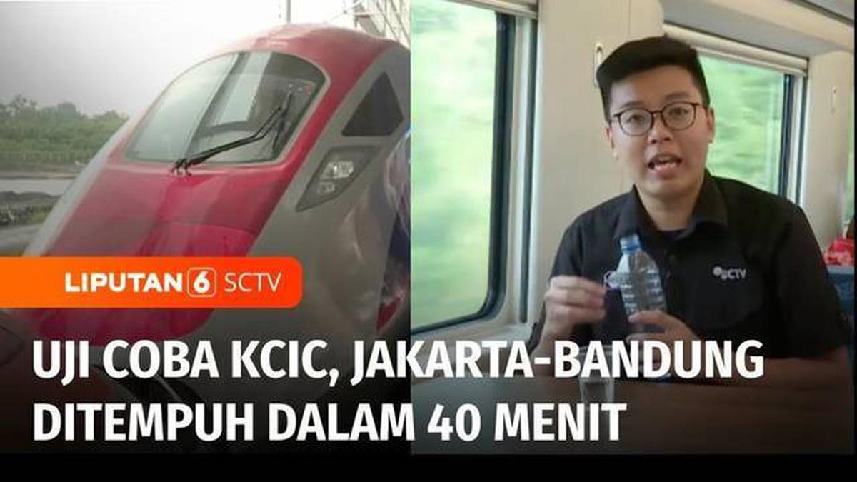 VIDEO: Uji Coba Kereta Cepat Jakarta-Bandung, Tiba dalam 40 Menit dengan Kecepatan 355 Km per ...