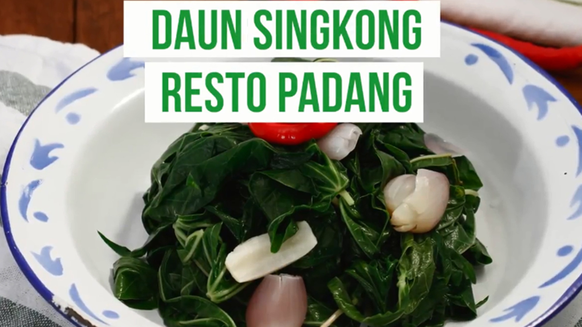 Resep Daun Singkong Minang, Sajian Simpel untuk Sahur dan Buka Puasa ...