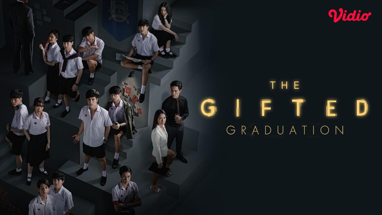 Sinopsis Drama Thailand The Gifted: Graduation, Drama Sekolah yang ...