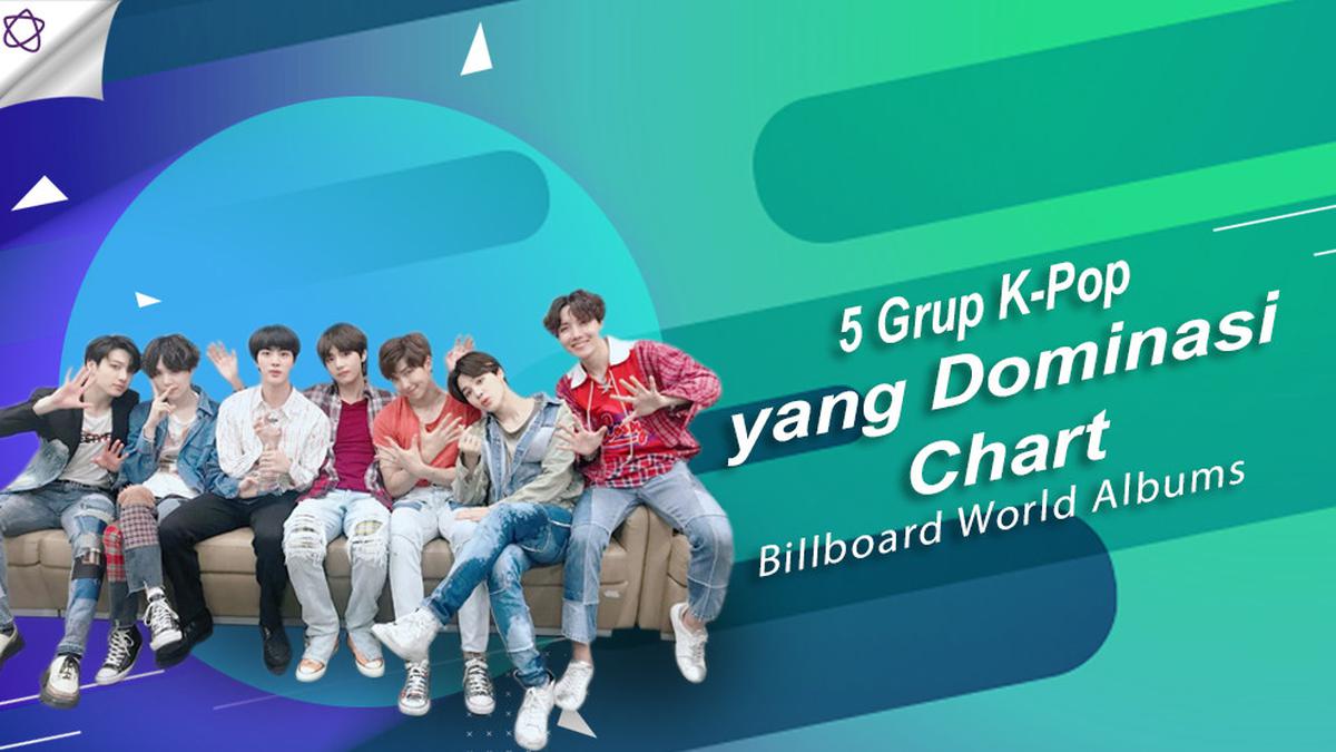 5 Grup K-Pop yang Dominasi Chart Billboard World Albums - Entertainment ...
