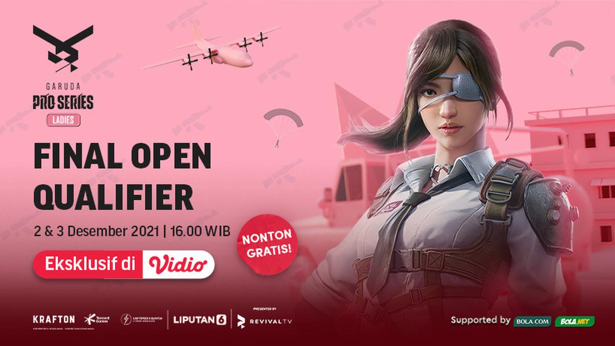Link Live Streaming Garuda Pro Series Ladies League PUBGM di Vidio ...