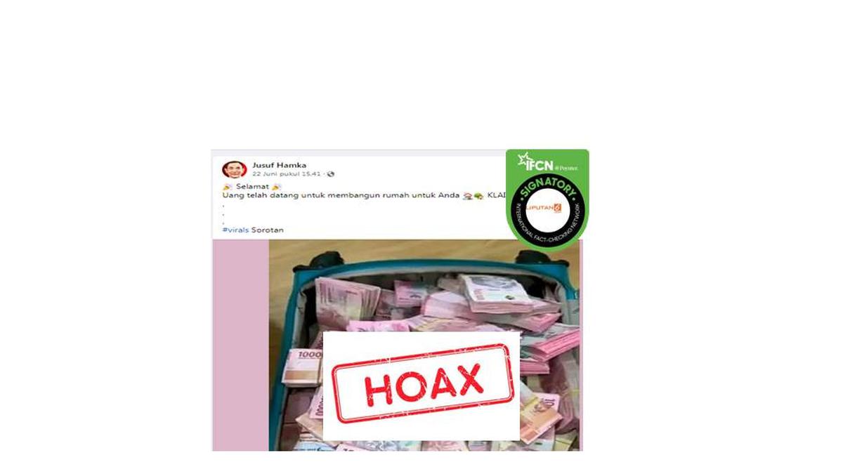 Cek Fakta: Hoaks Jusuf Hamka Bagikan Uang untuk Bangun Rumah dengan ...