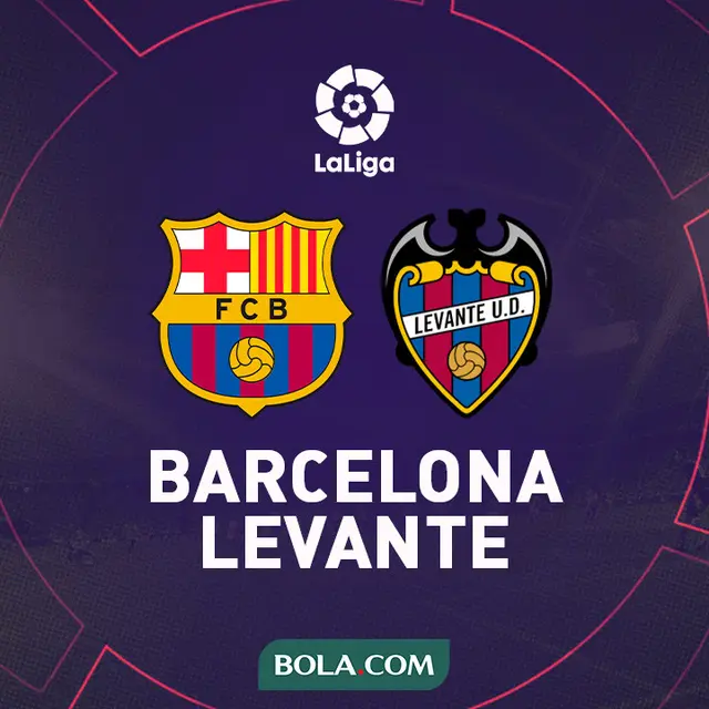 Link Live Streaming Liga Spanyol: Barcelona Vs Levante