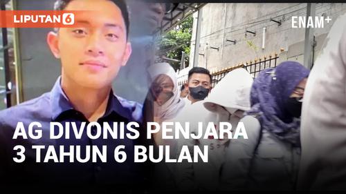 VIDEO: AG Divonis 3 Tahun 6 Bulan Penjara Buntut Penganiayaan David Ozora | Enamplus