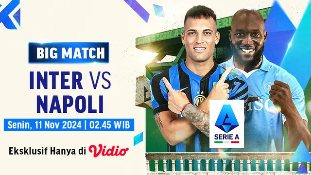 Link Live Streaming Serie A Big Match: Inter vs Napoli di Vidio - On ...