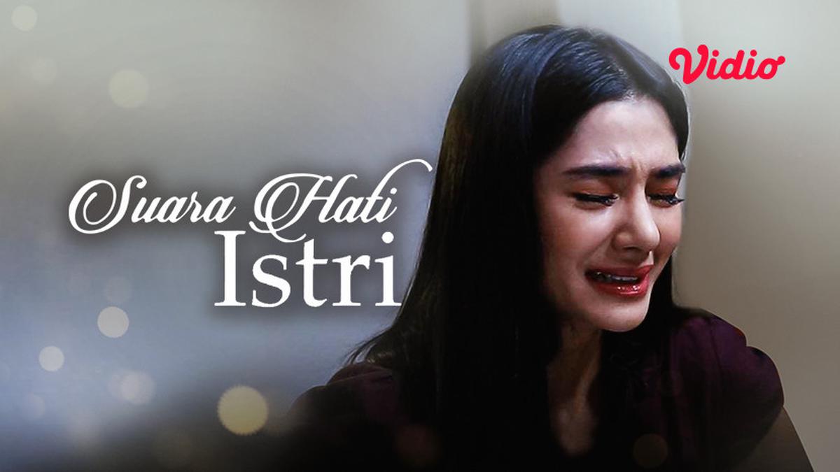 FTV Indosiar Suara Hati Istri Spesial HUT: Pernikahanku Bagaikan Sebuah Drama Yang Penuh Airmata ...