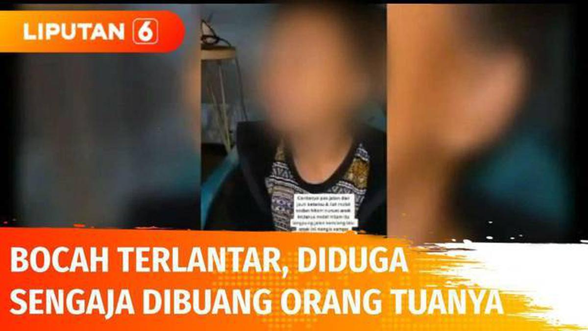 VIDEO: Bocah Ditemukan Telantar, Diduga Sengaja Dibuang Orang Tuanya - TV Liputan6.com
