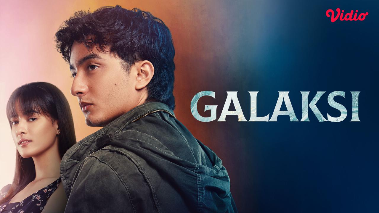 Sinopsis Film Indonesia “Galaksi” di Vidio, Kisah Cinta dan Rivalitas ...