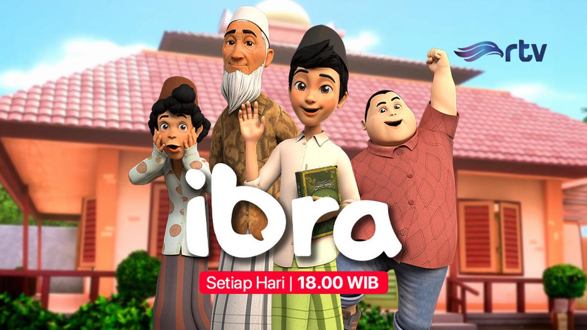 Nonton Ibra Berkisah di RTV dan Vidio, Meneladani Nabi Muhammad SAW dan ...
