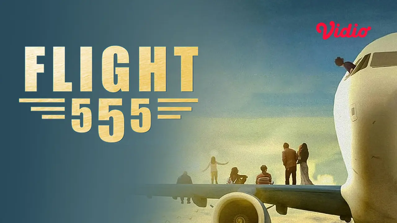 Nonton Flight 555 di Vidio, Kisah Pembajakan Pesawat dibalut Cerita ...