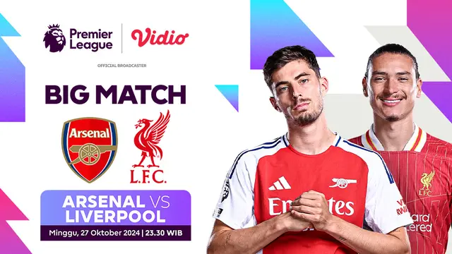 Link Siaran Langsung Big Match Liga Inggris: Arsenal vs Liverpool Matchweek 9 Pekan Ini di vidio ...