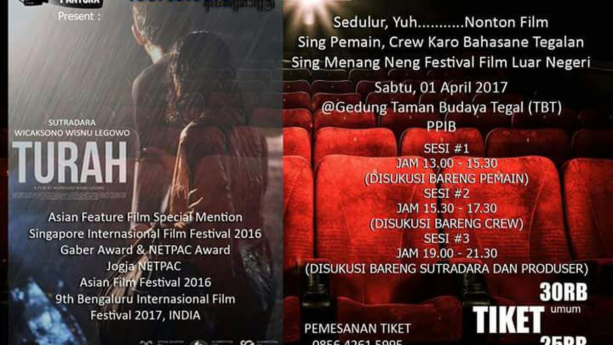 Sukses di India dan Singapura, Film Turah Baru Diputar di Tegal ...
