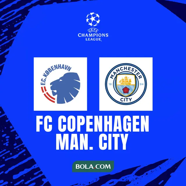 Link Live Streaming Liga Champions di Vidio: FC Copenhagen Vs Man City - Dunia Bola.com