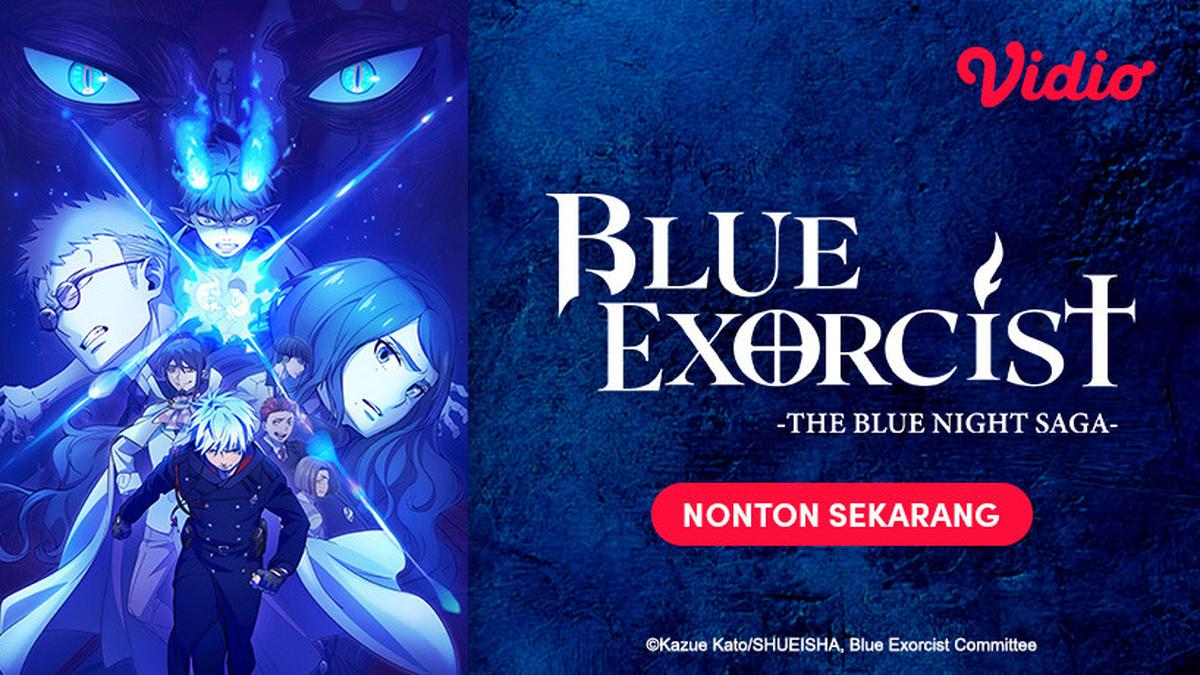 Serial Anime Aksi Blue Exorcist Season 4 Hadir di Vidio, Adaptasi dari ...