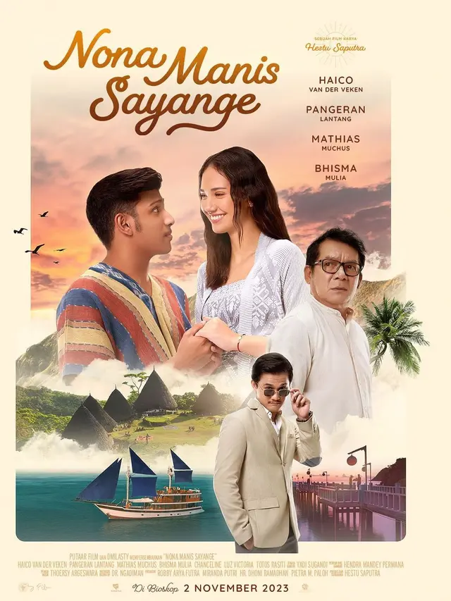 Sinopsis Film Nona Manis Sayange, Kisah Cinta dan Budaya yang Dikemas dalam Keindahan Alam ...