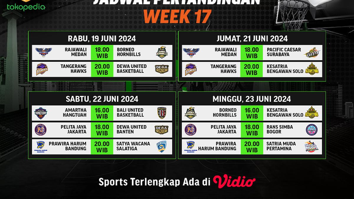 Jadwal Siaran Langsung IBL Tokopedia 2024 Pekan 17 di Vidio, 19-23 Juni 2024 - Ragam Bola.com