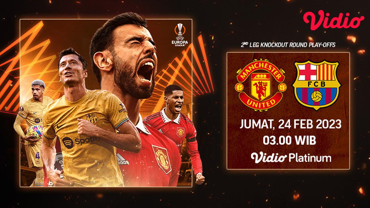 Saksikan Live Streaming Big Match Liga Europa Playoffs Leg 2 Manchester ...