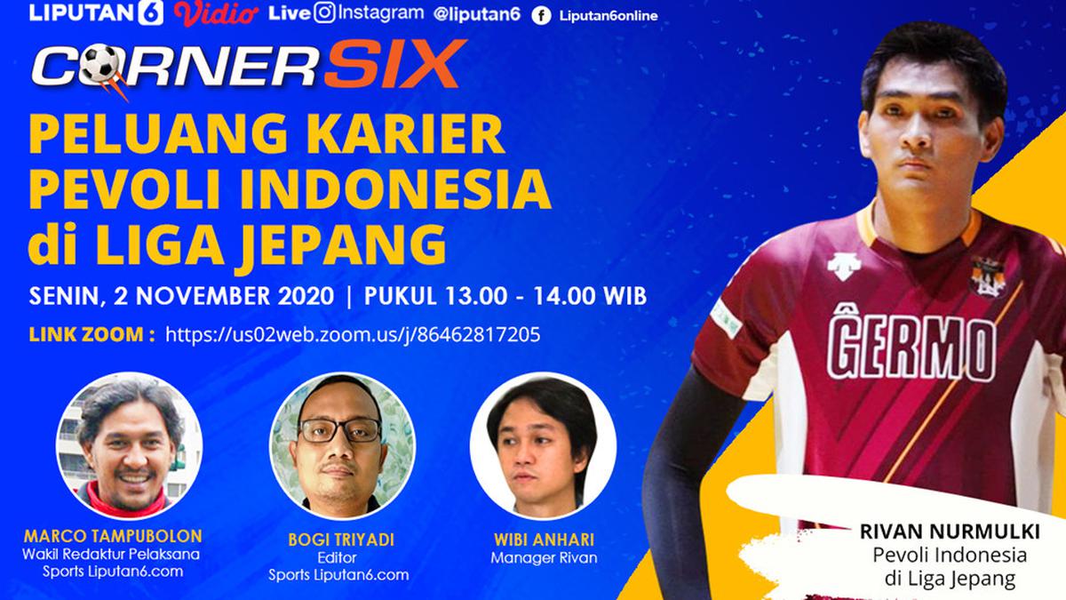 Live Streaming Rivan Nurmulki dan Peluang Karier Pevoli Indonesia di Liga Jepang - Bola Liputan6.com