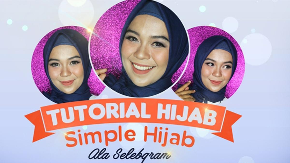Praktis dan Cantik! Tutorial Hijab Hits ala Selebgram