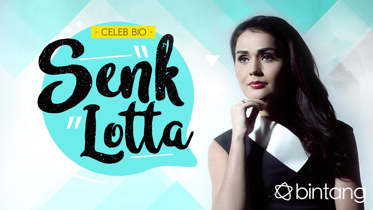 Celeb Bio Senk Lotta