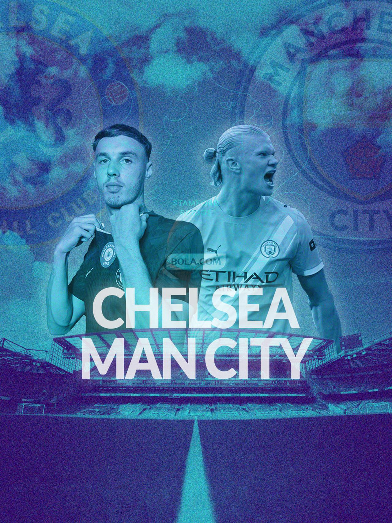 Chelsea vs Man City Sedang Tanding, Dapatkan Link Live Streaming Liga ...