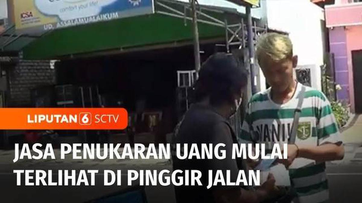 VIDEO: Jasa Penukaran Uang Baru untuk Lebaran Marak di Pinggir Jalan - TV Liputan6.com