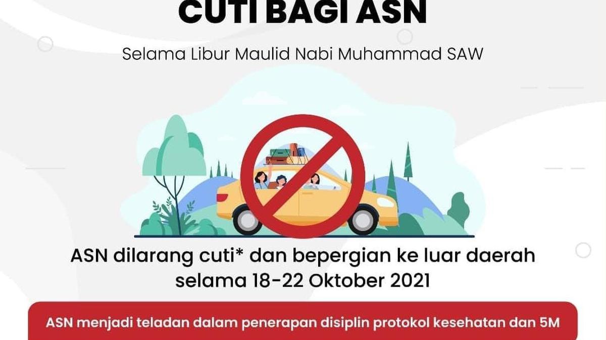 Catat! PNS Dilarang Cuti dan Bepergian Selama Libur Maulid Nabi 18-22 ...