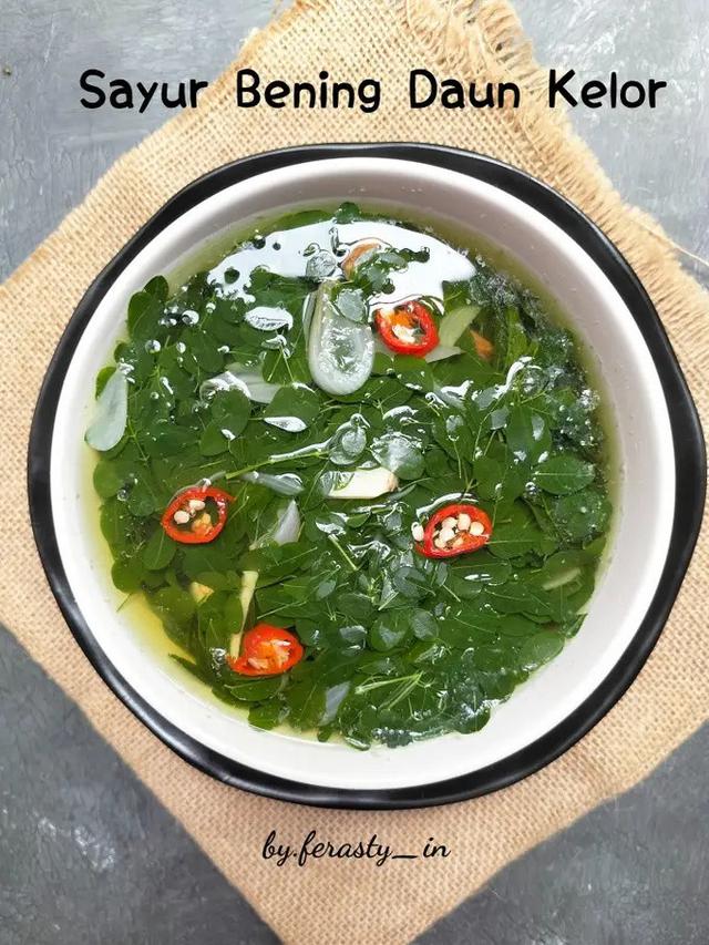 Resep Sayur Bening Daun Kelor, Kaya Manfaat untuk Kesehatan