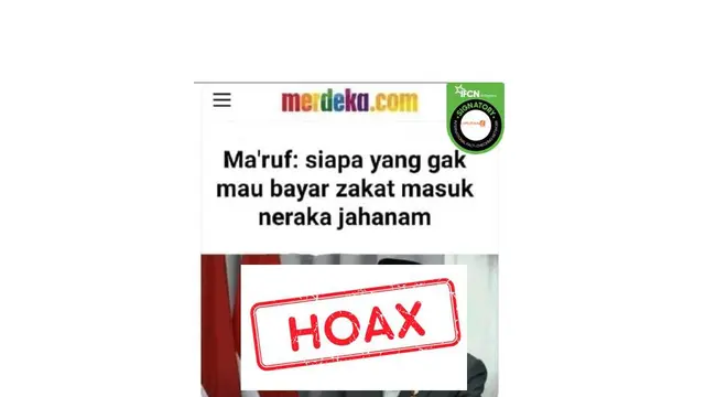 Cek Fakta: Hoaks Artikel Merdeka.com Berjudul "Maruf: Siapa Yang Gak Mau Bayar Zakat Masuk ...