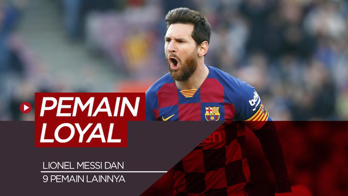 MOTION GRAFIS: 10 Pemain Paling Loyal Saat Ini, Diantaranya Lionel ...