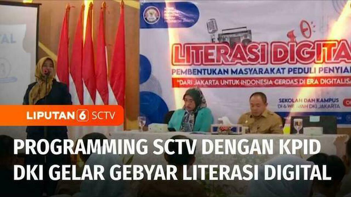 VIDEO: Bentuk Pelajar Cerdas, Programming SCTV Bersama KPID DKI Jakarta ...