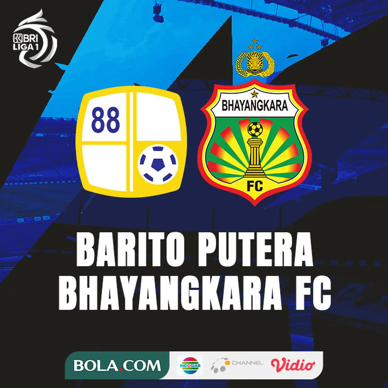 Link Live Streaming BRI Liga 1: Barito Putera Vs Bhayangkara FC ...