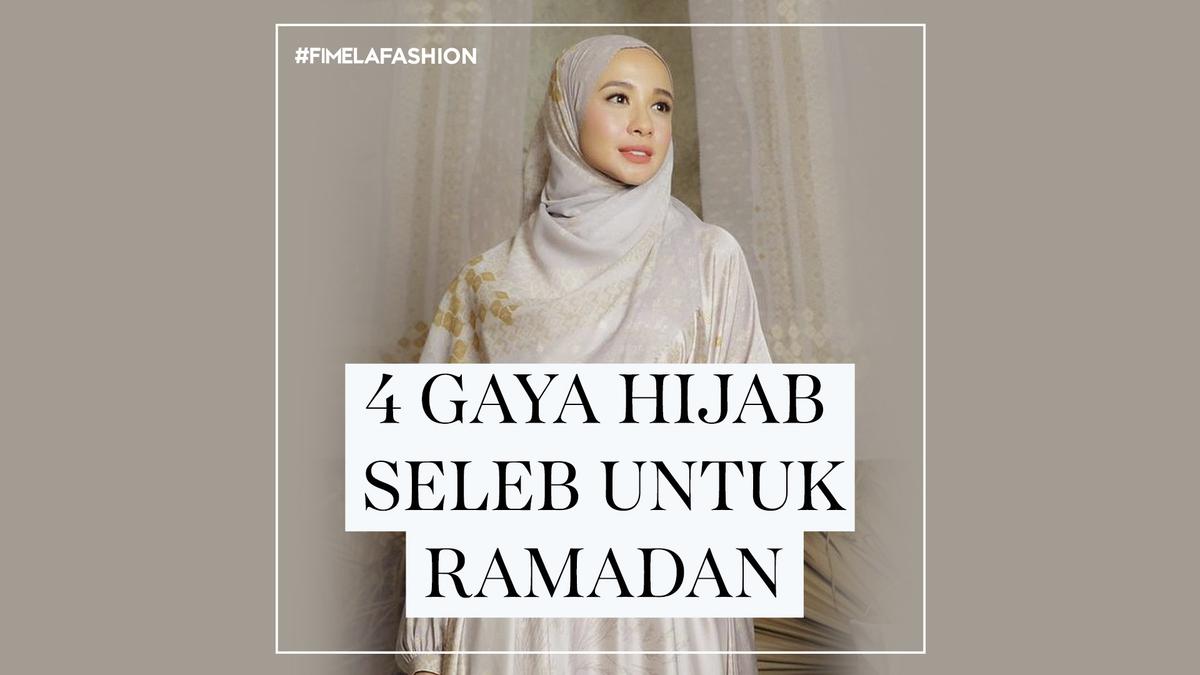 Inspirasi Gaya Hijab Seleb untuk Ramadan 2021