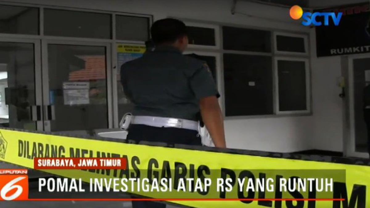 Investigasi Ambruknya Atap RSAL dr Ramelan, Ruang Perawatan Disterilkan ...
