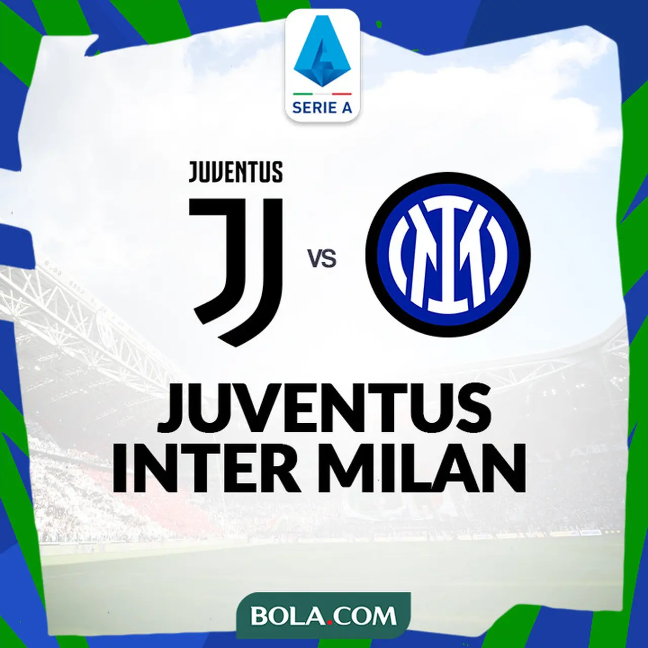 Link Live Streaming Liga Italia: Juventus Vs Inter Milan - Dunia Bola.com