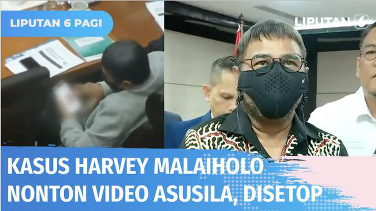VIDEO: Kasus Harvey Malaiholo Nonton Video Asusila Saat Rapat Dihentikan, Ini Kata MKD DPR RI ...