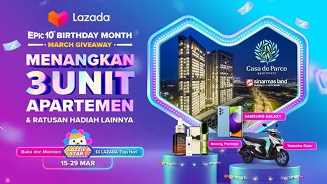 Keseruan Lazada Epic 10th Birthday, Bonus Dadakan up to Rp1 Juta dan ...