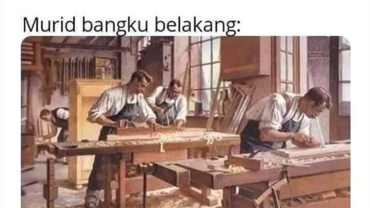 6 Meme Lucu Murid yang Suka Duduk di Belakang, Bikin Nostalgia - Hot ...