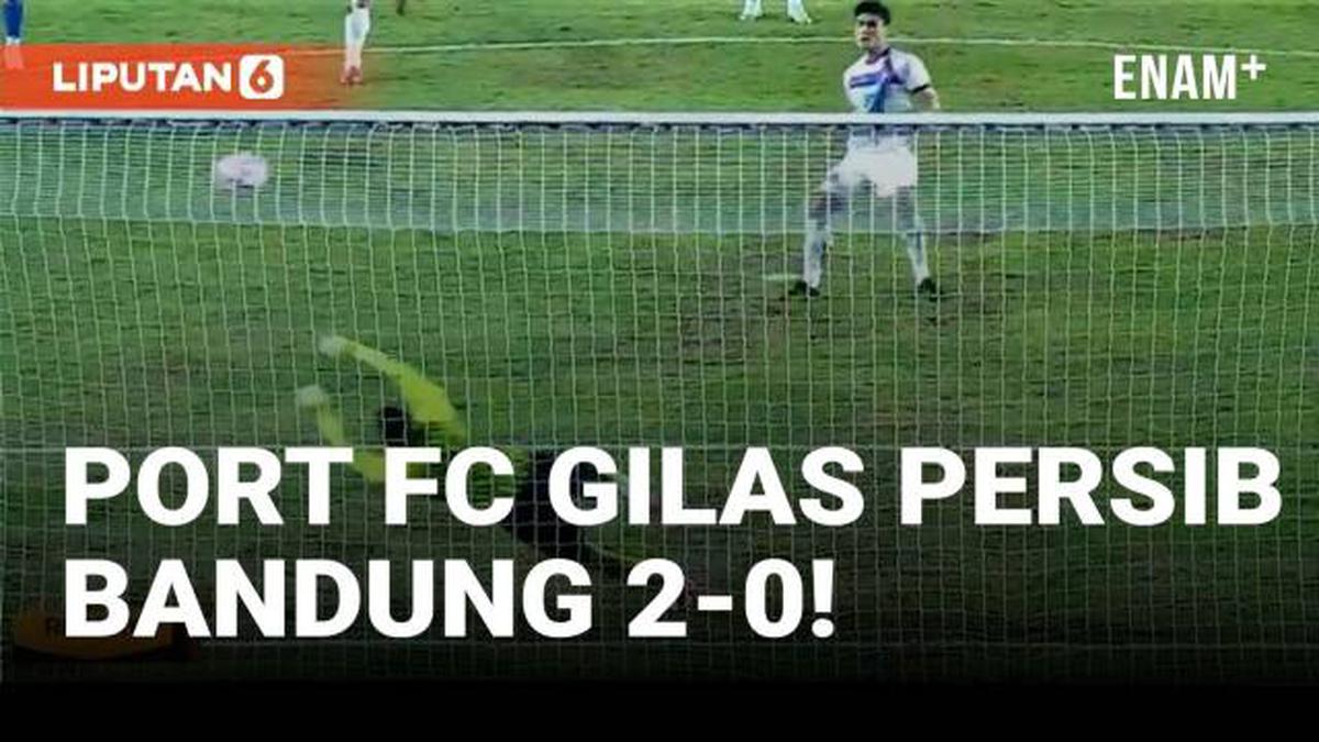 VIDEO: Piala Presiden 2025, Full Highlights Persib Bandung Vs Port FC