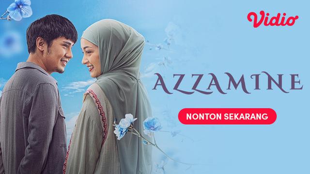 Link Streaming Film Indonesia Azzamine di Vidio, Adaptasi Kisah ...