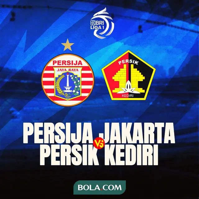 ⁠Link Live Streaming BRI Liga 1: Persija Jakarta Vs Persik Kediri - Indonesia Bola.com