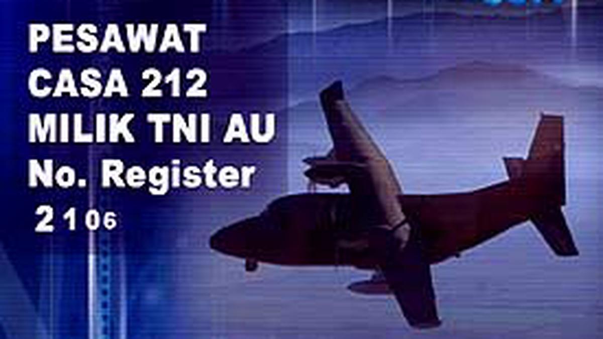 Cassa 212 Milik TNI AU Hilang - News Liputan6.com