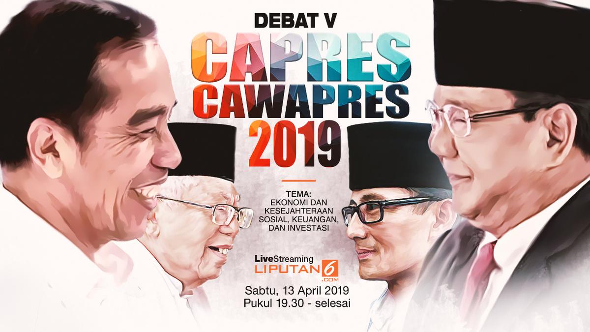 Saksikan Live Streaming Debat Pamungkas Pilpres 2019 Jokowi Vs Prabowo