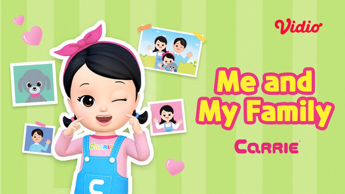 Nonton Serial Animasi Hello Carrie - Me and My Family di Vidio ...
