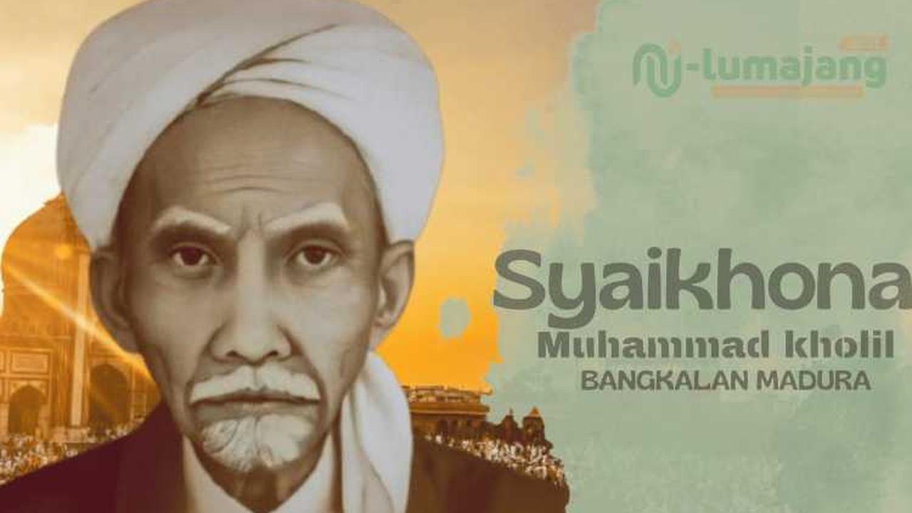 Profil Syaikhona Muhammad Kholil, Kiai Bangkalan yang Sukses Cetak Ulama Mahsyur di Indonesia