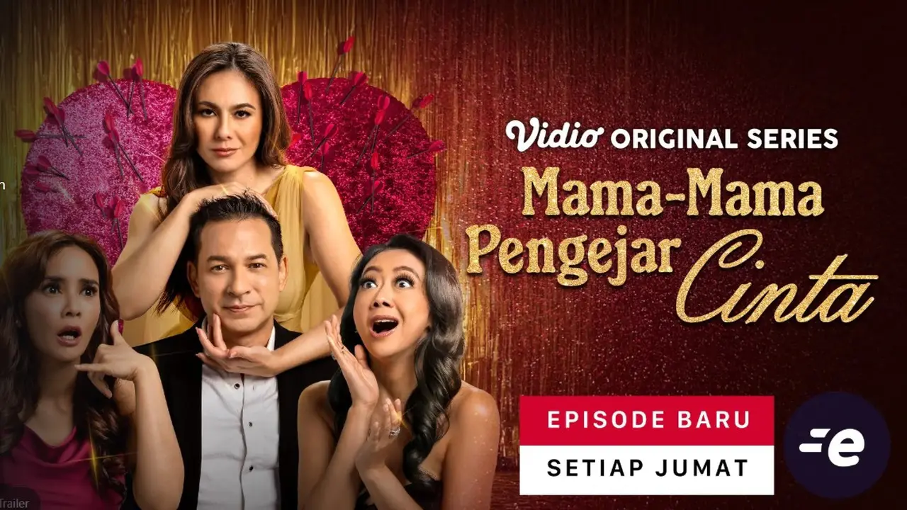 Mama-Mama Pengejar Cinta: Original Series Terbaru Vidio Berkisah soal Perjalanan Emosional Tiga ...